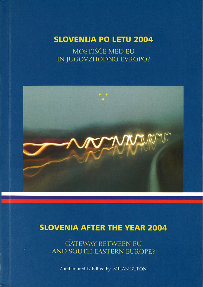 SLOVENIJA PO LETU 2004 / SLOVENIA AFTER THE YEAR 2004 - ZRS Koper