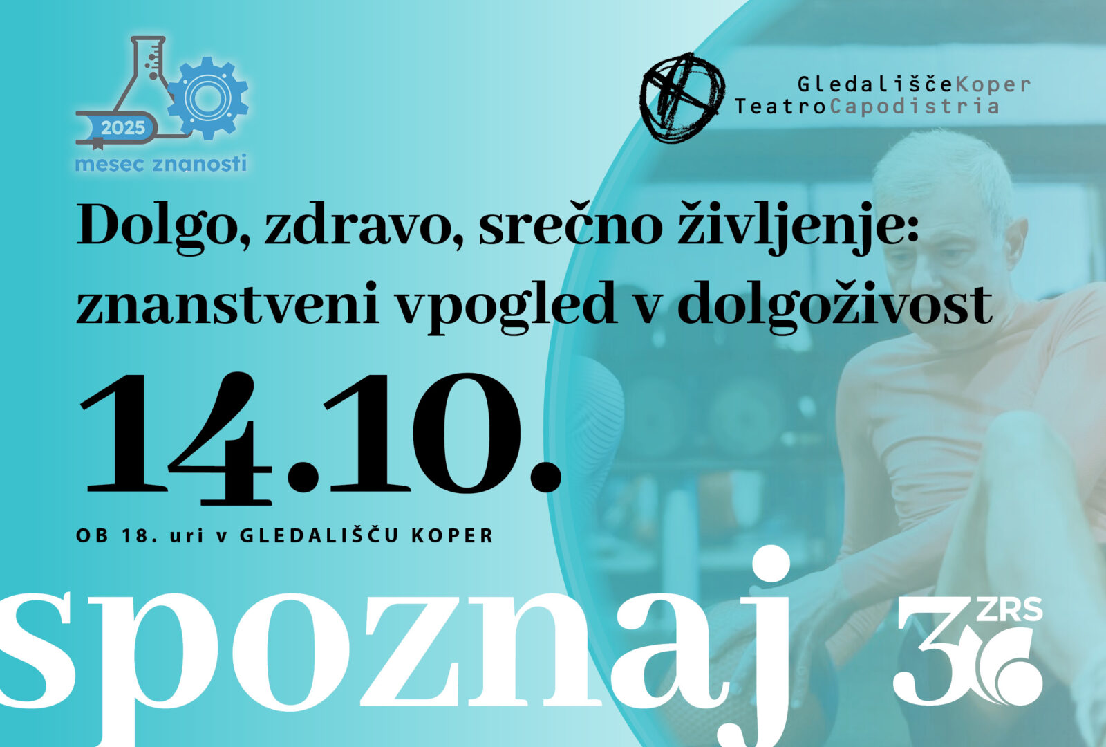 Vabilo: SPOZNAJ – SProščeni POgovori o ZNAnosti: »Dolgo, zdravo, srečno življenje: znanstveni ...